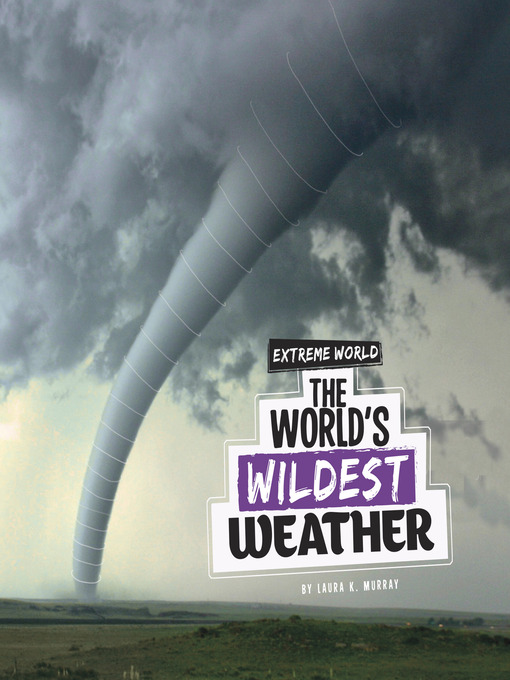 Libby - The World's Wildest Weather